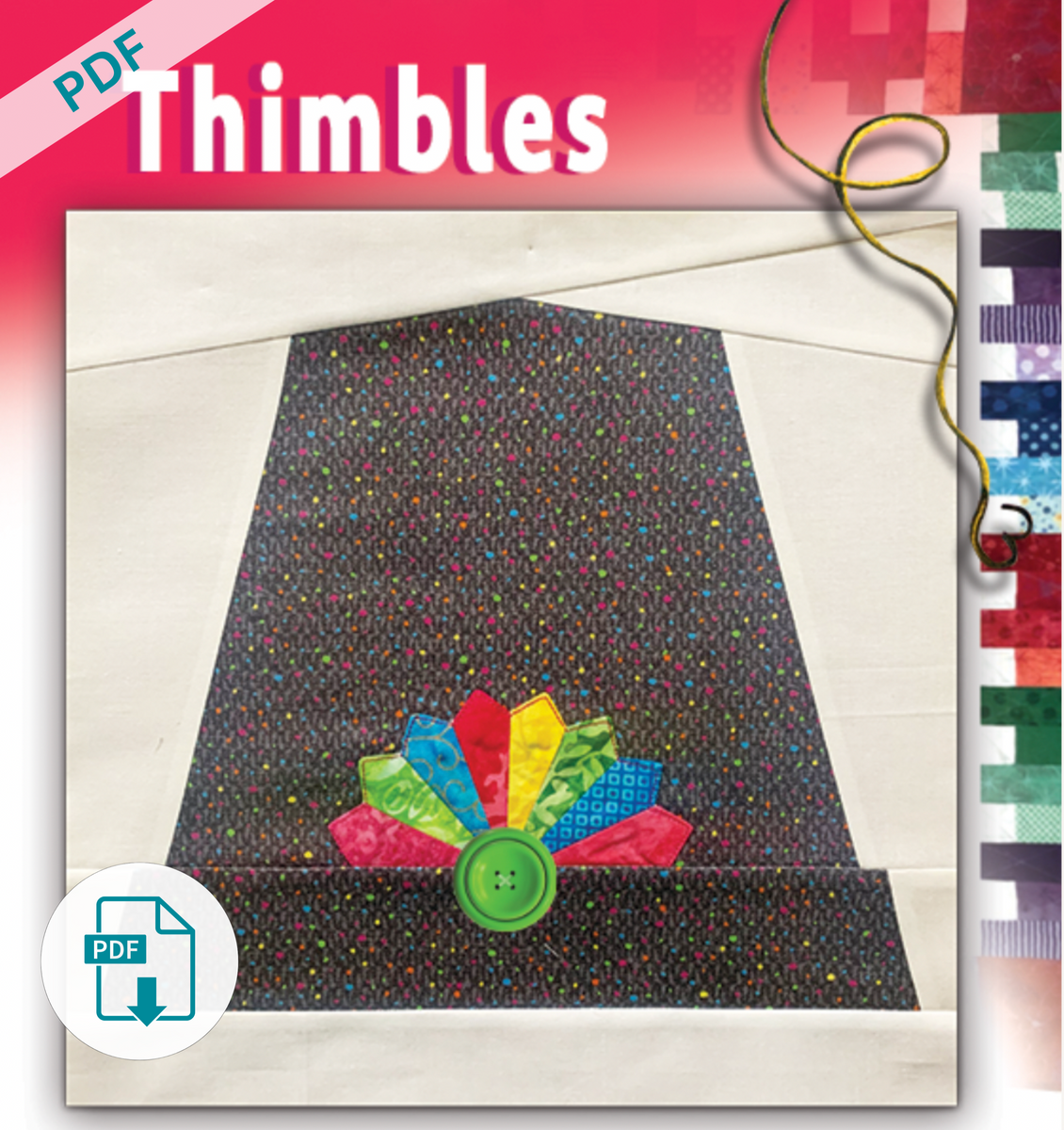 Thimble PDF Quilt Pattern by Sew Many Notions – Quilt in a Day
