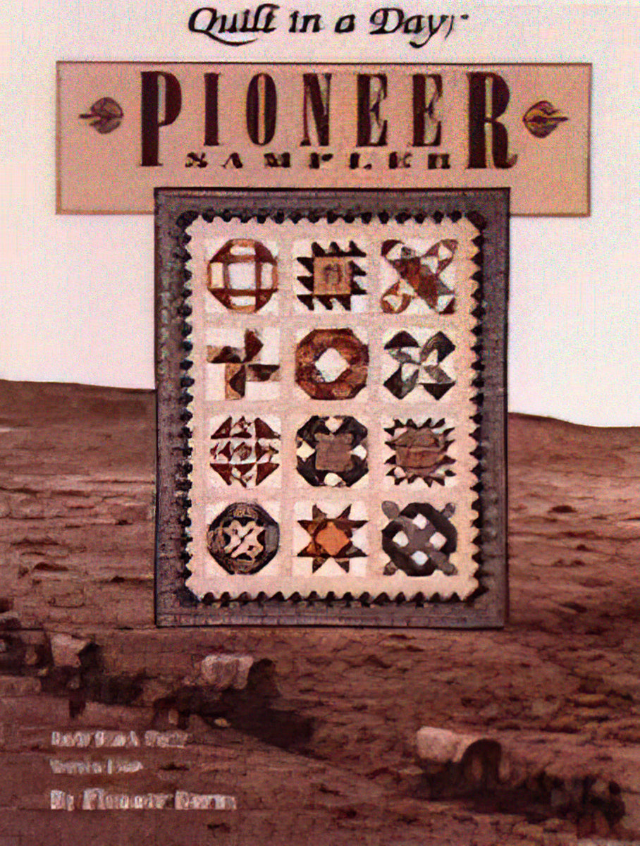 Pioneer Sampler Block Party Five – Quilt in a Day