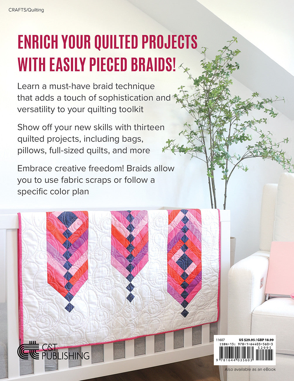 Patchwork Braids 13 Quick & Easy Quilted Projects Book by Kate Callera – Quilt in a Day