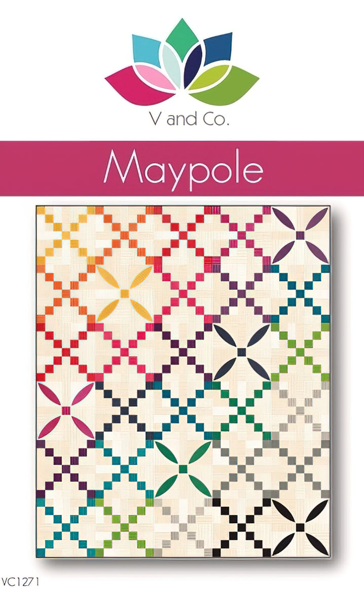 Maypole Quilt Pattern by V and Co – Quilt in a Day