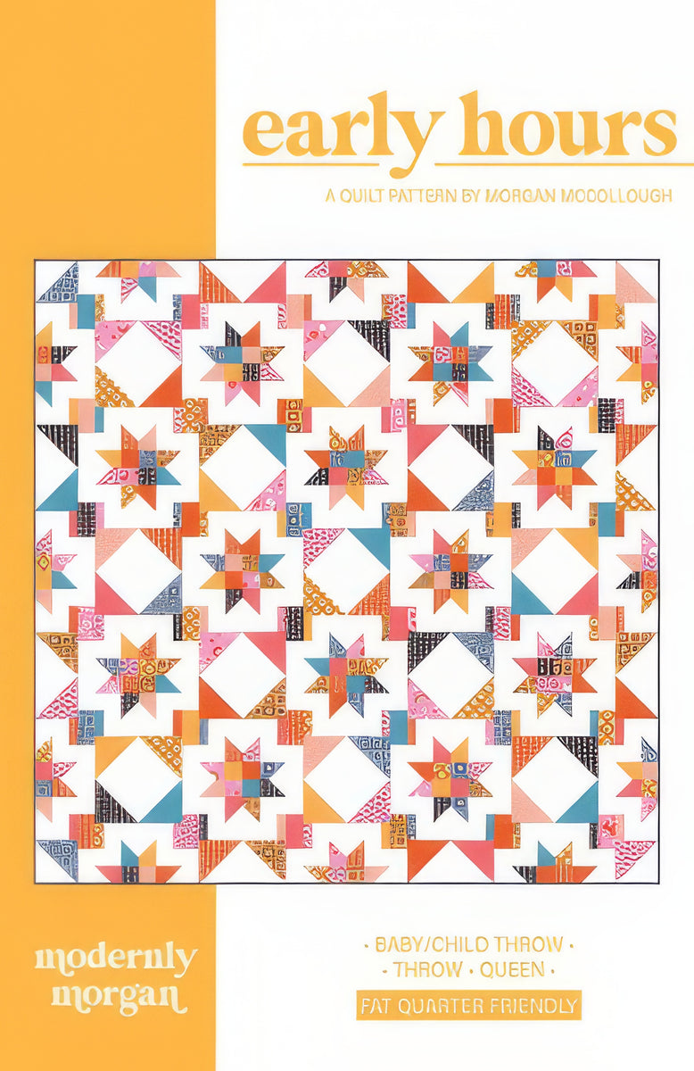 Early Hours Quilt Pattern by Modernly Morgan – Quilt in a Day