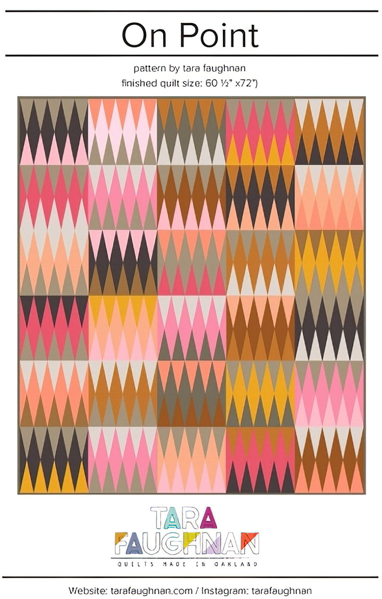 On Point Quilt Pattern by Tara Faughnan – Quilt in a Day