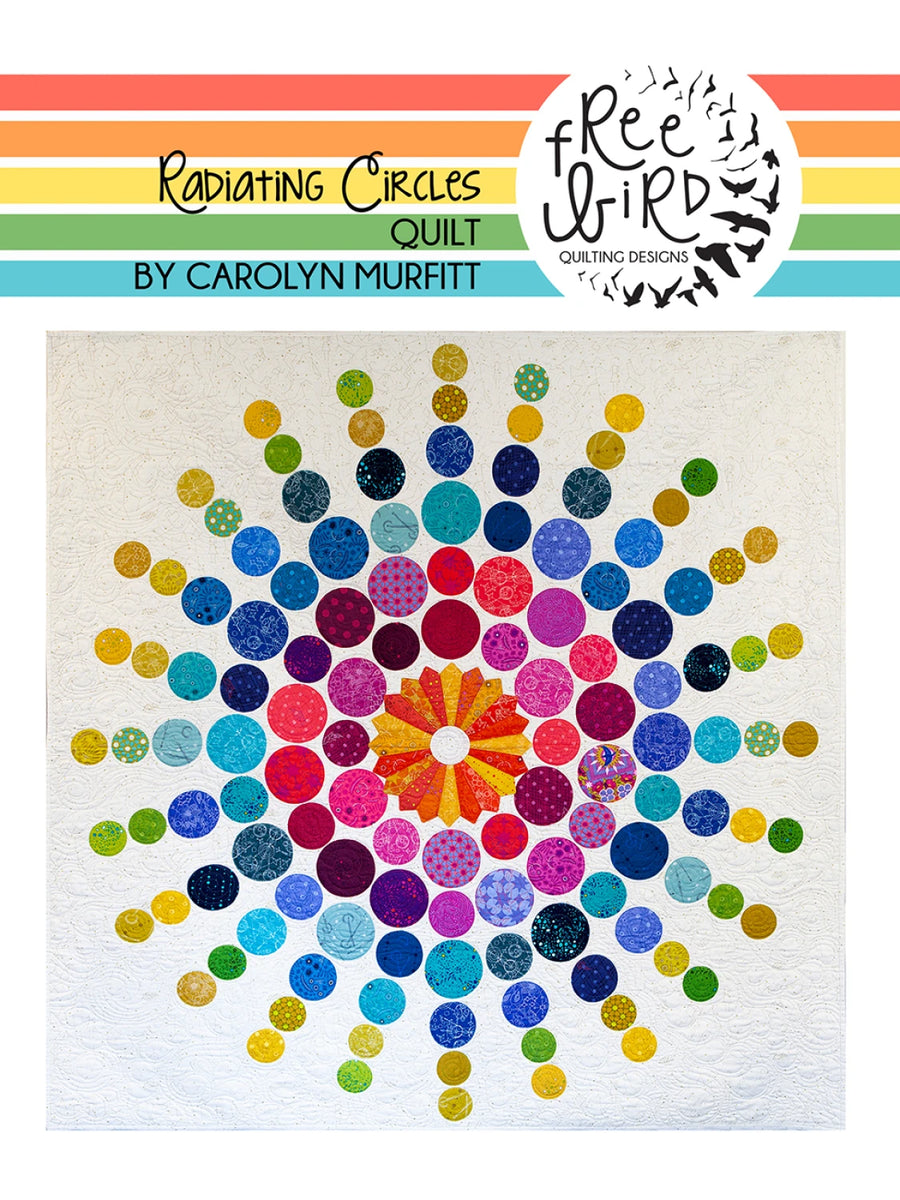 Radiating Circles Quilt Pattern by Carolyn Murfitt – Quilt in a Day