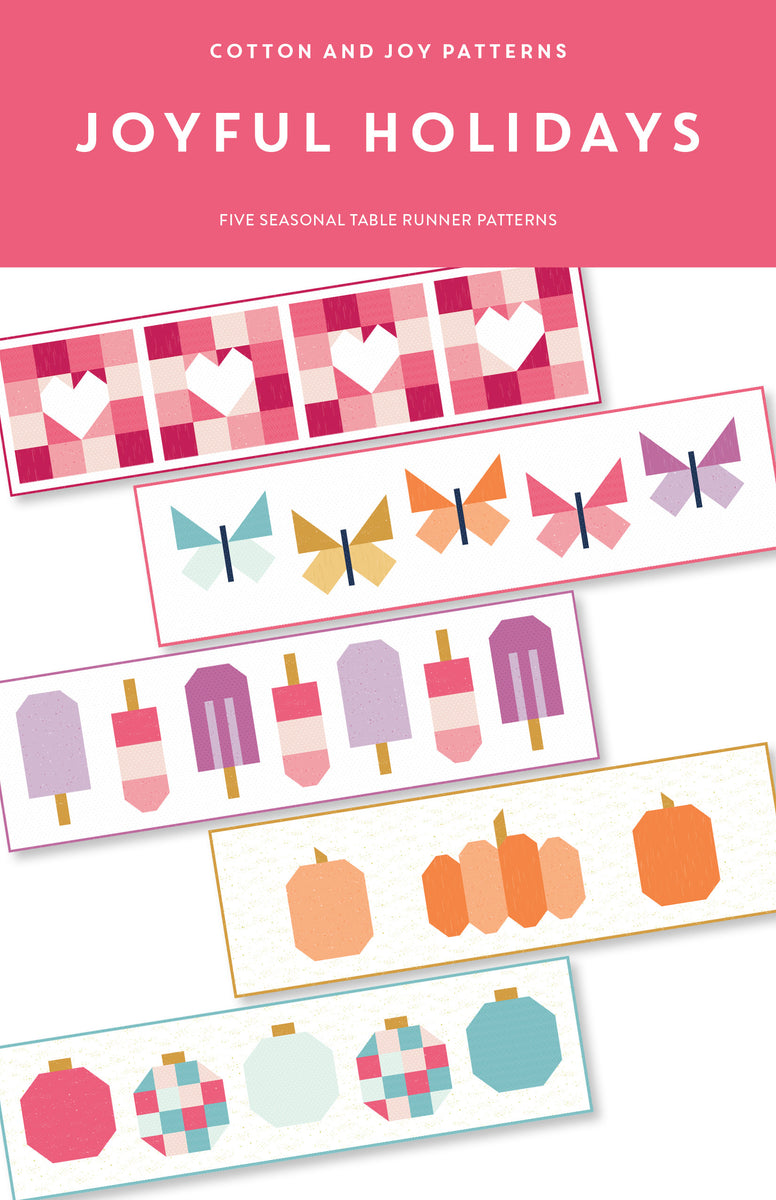 Joyful Holidays Table Runner Pattern by Fran Gulick of Cotton and Joy ...