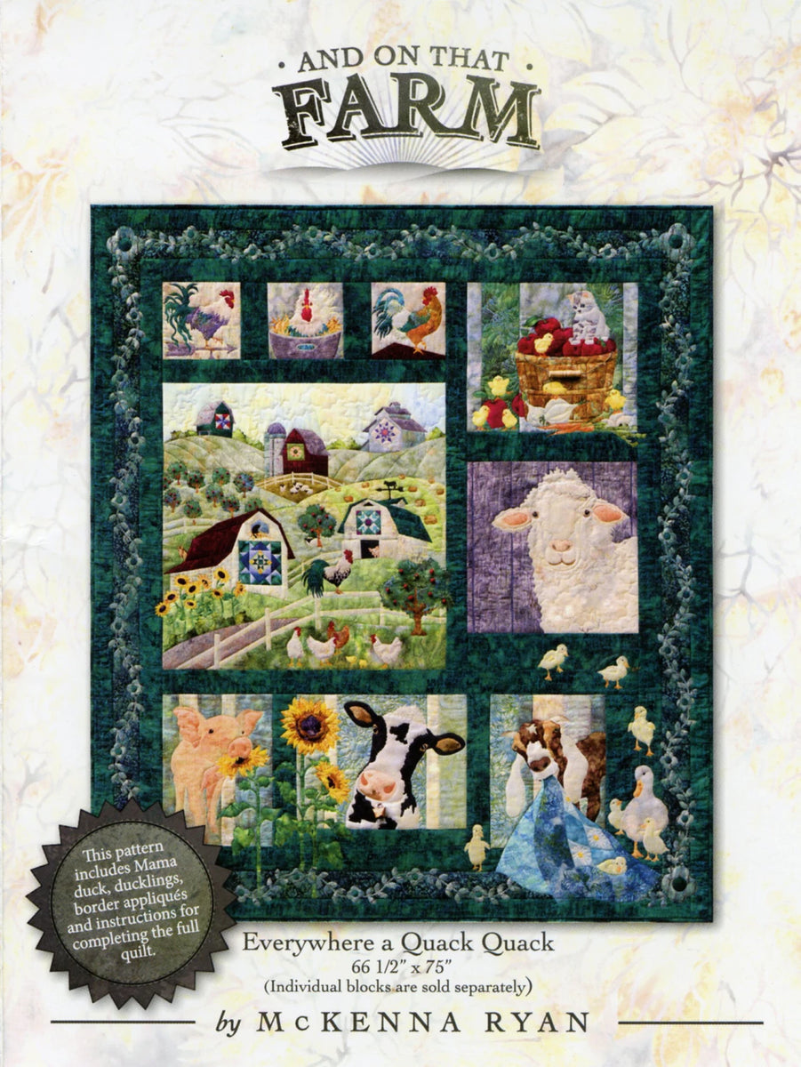 And On That Farm - Everywhere a Quack Quack Pattern – Quilt in a Day
