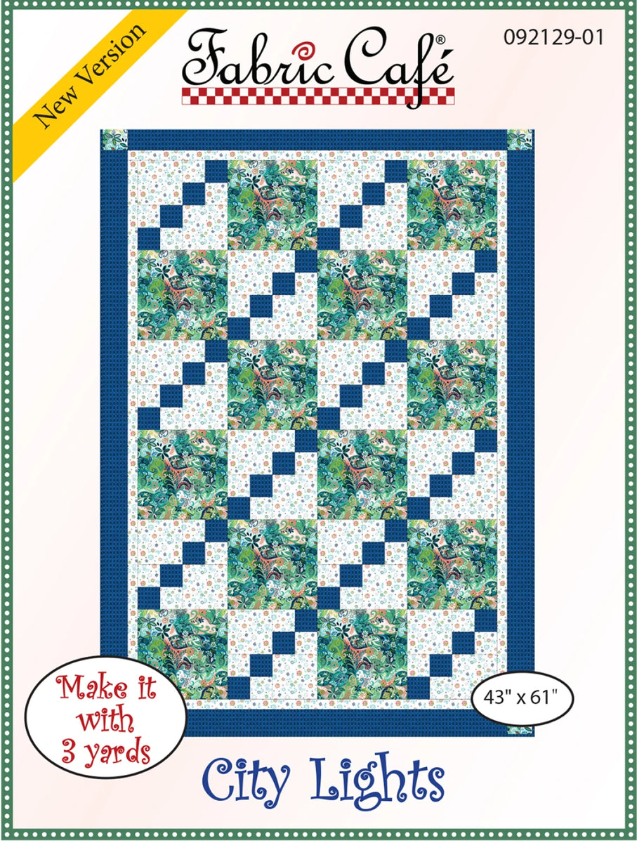 City Lights Quilt Pattern from Fabric Café Quilts – Quilt in a Day