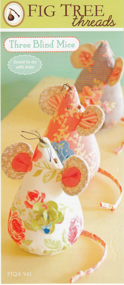 Three Blind Mice Pattern by Joanna Figueroa – Quilt in a Day
