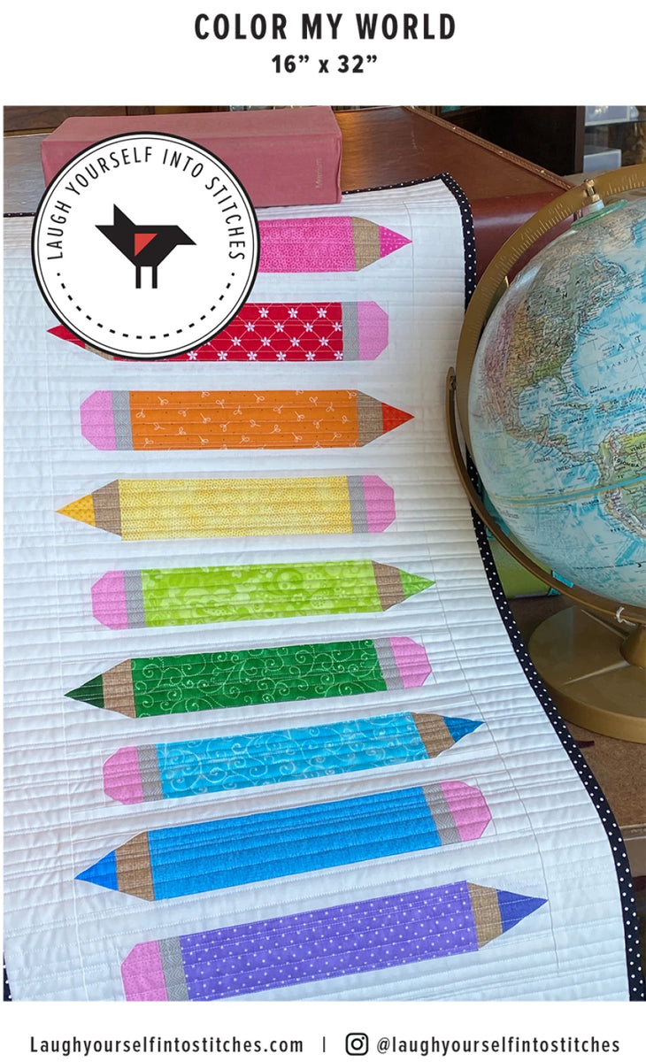 Color My World Pattern by Laugh Yourself Into Stitches – Quilt in a Day