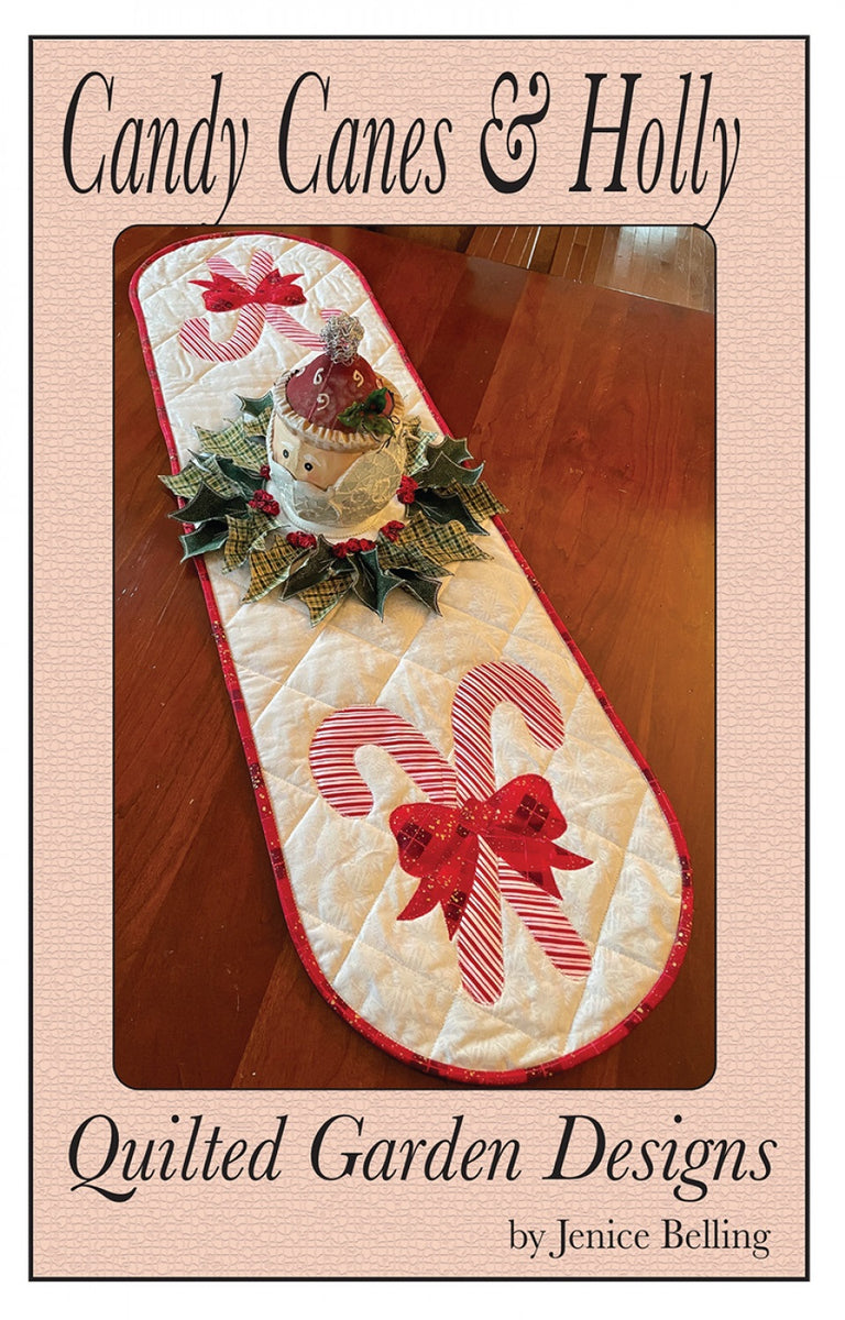 Candy Canes & Holly Runner/Topper Pattern by Jenice Belling – Quilt in ...