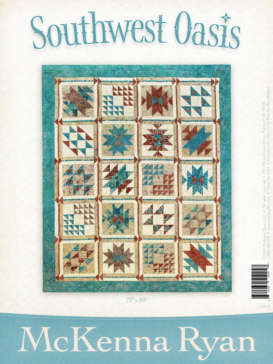 Southwest Oasis Quilt Pattern by Pine Needles – Quilt in a Day