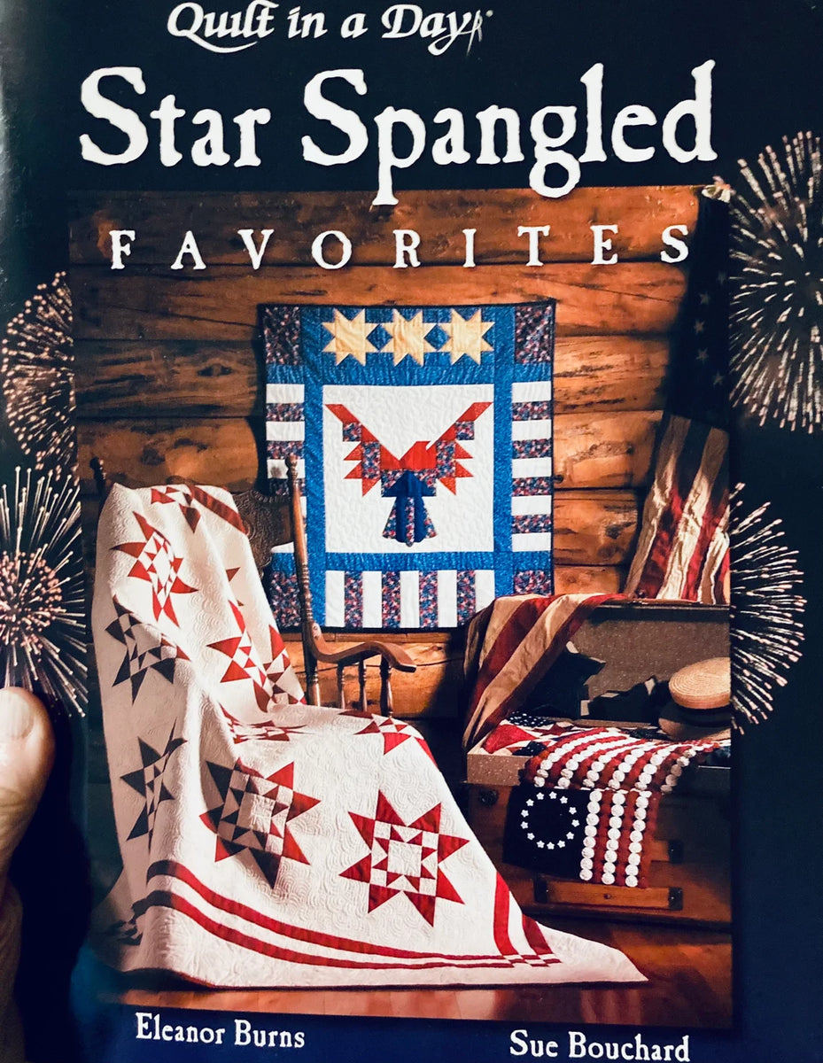 Star Spangled Favorites Combo – Quilt in a Day