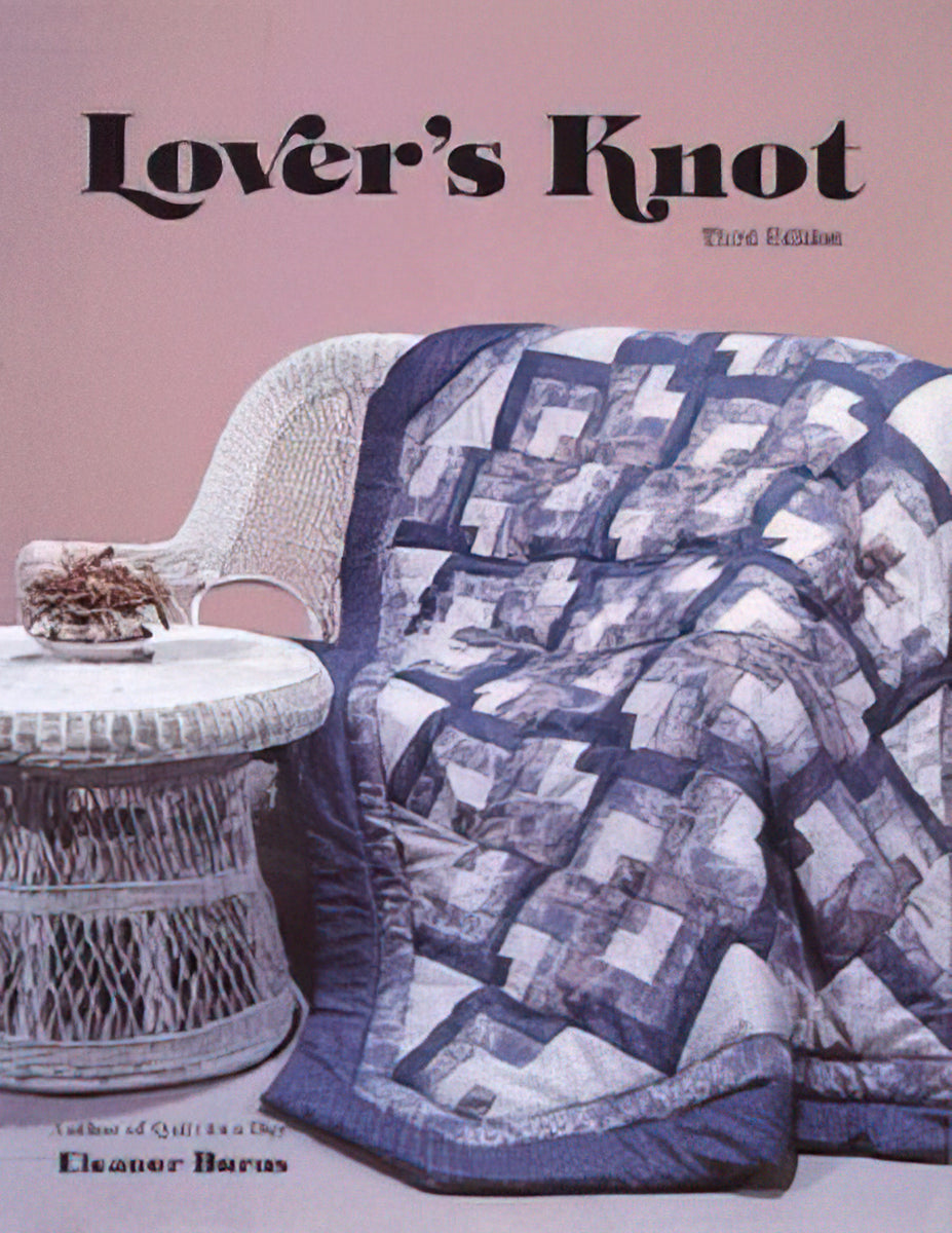 Lover's Knot – Quilt in a Day