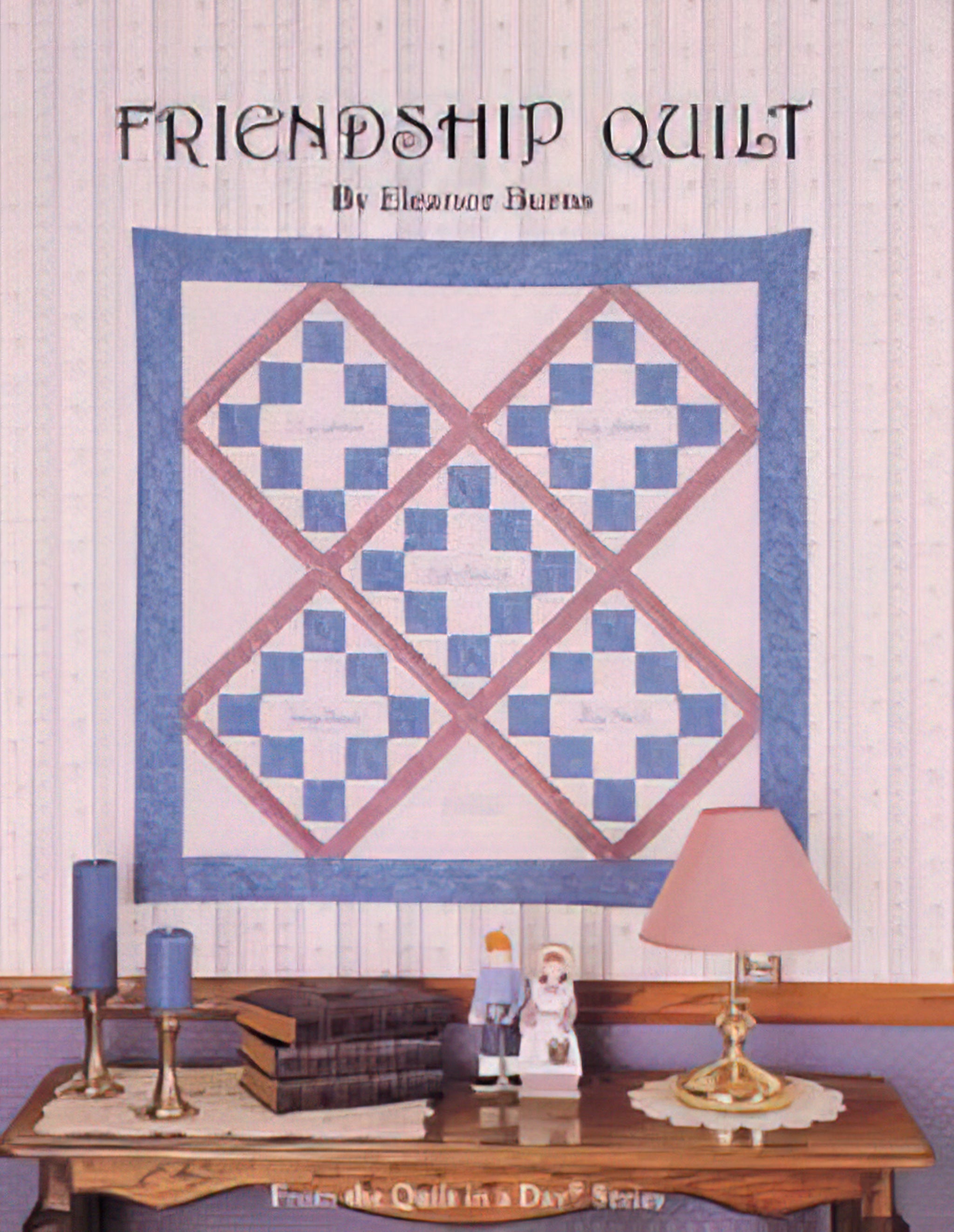 Friendship Quilt – Quilt in a Day