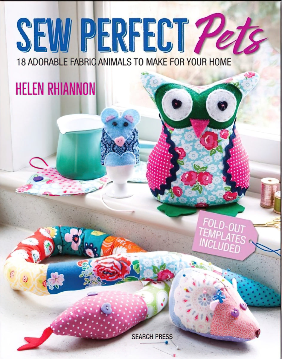 Sew Perfect Pets Book by Helen Rhiannon – Quilt in a Day