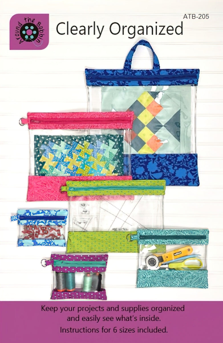 Clearly Organized Pattern by Around The Bobbin – Quilt in a Day