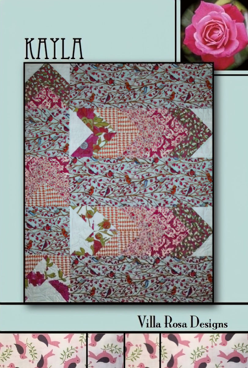 Kayla - Villa Rosa Designs – Quilt in a Day