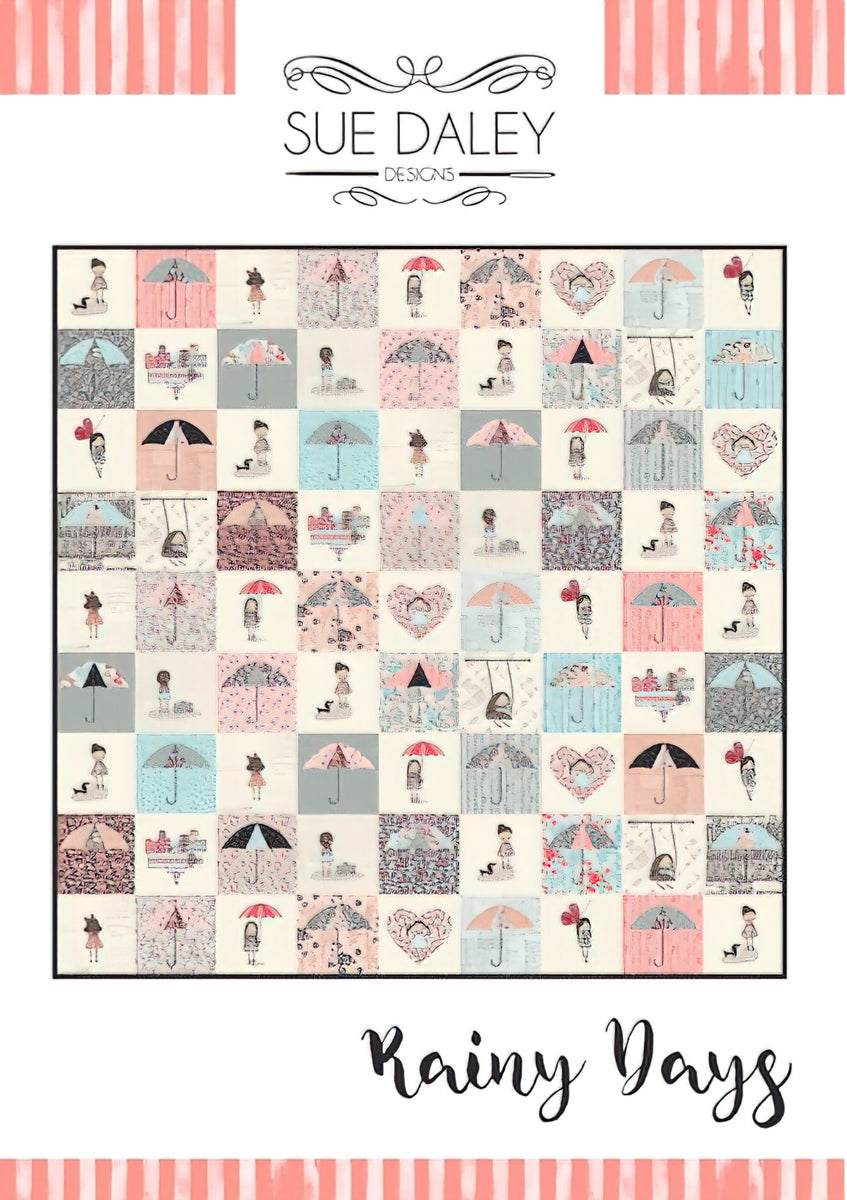 Rainy Days Quilt Pattern by Sue Daley Designs – Quilt in a Day