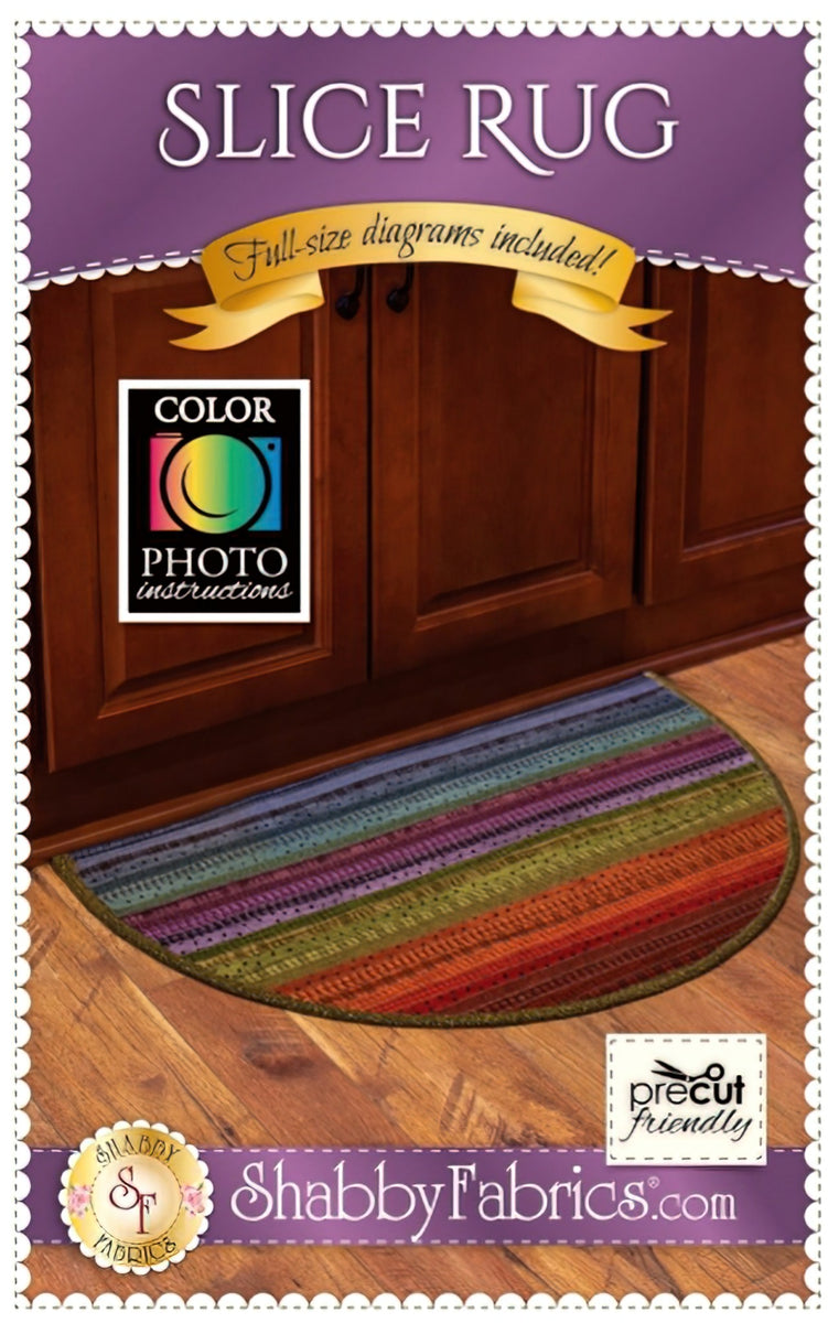 Slice Rug Pattern by Shabby Fabrics – Quilt in a Day