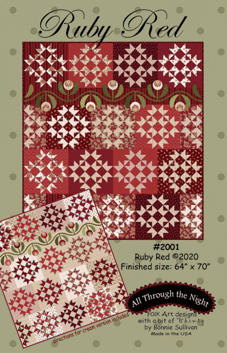 Ruby Red Quilt Pattern by Bonnie Sullivan / All Through The Night ...