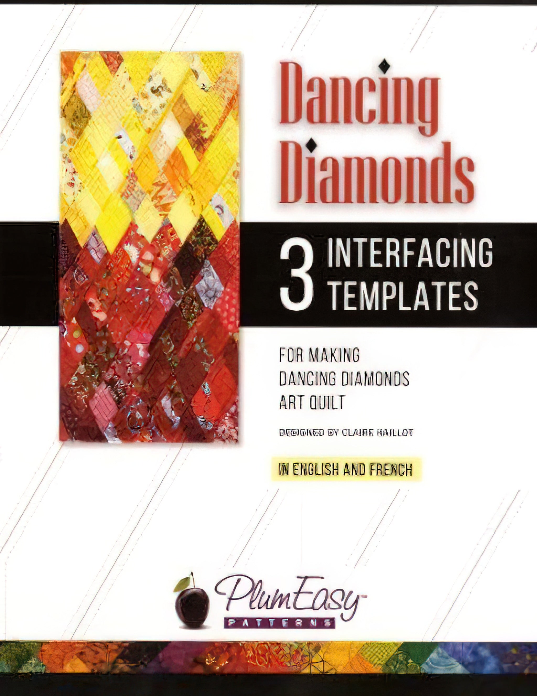 Dancing Diamonds Interfacing Template 3-pack by Plum Easy – Quilt in a Day